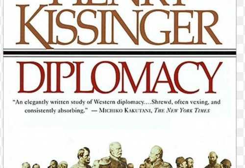 Henry Kissinger "Diplomacy"/ Генри Киссинджер