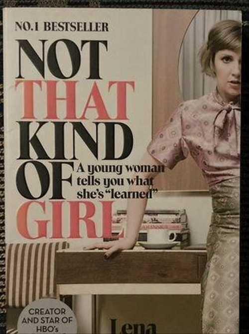 Книга "Not That Kind of Girl", Lena Dunham