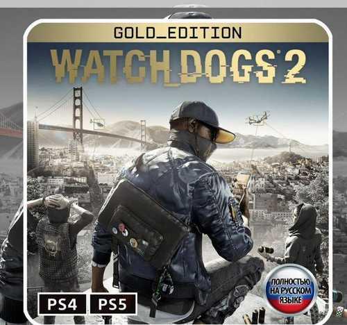 Watch Dogs 2 Gold Edition PS4/PS5