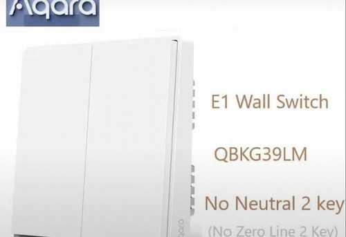 Выключатели Aqara E1 без нейтрали (новые)