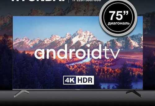 Новый телевизор Смарт тв Hyundai 75' UltraHD-4k