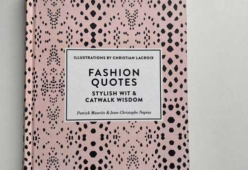 Fashion Quotes. Stylish wit & catwalk wisdom. Patr