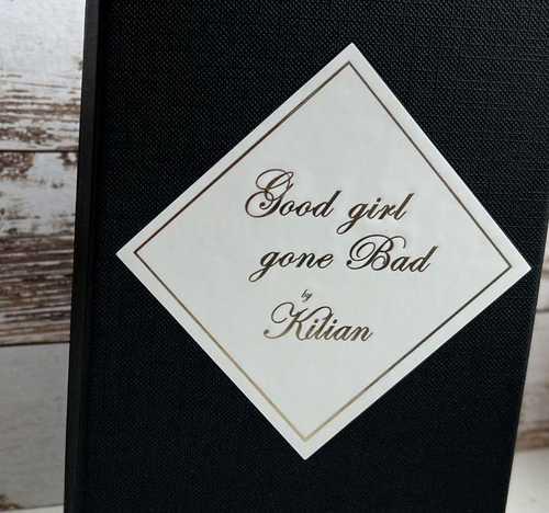 Kilian Good girl gone Bad