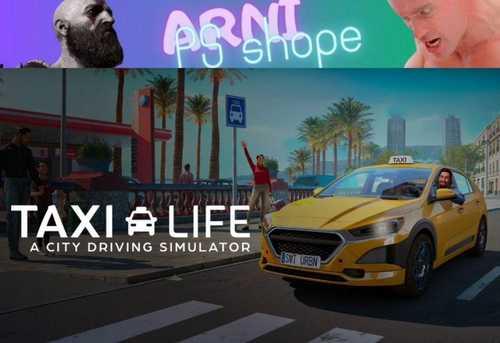 Taxi Life A City Driving Simulator PS5 RUS