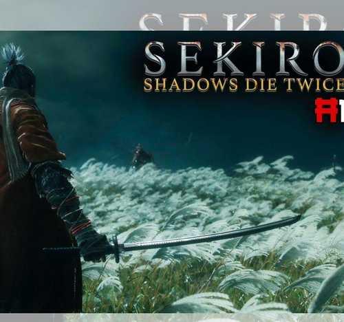 Цифровая Sekiro: Shadows Die Twice PS4/PS5