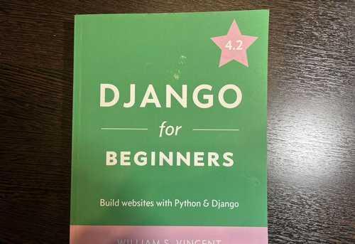 Django for Beginners: Build websites with Python