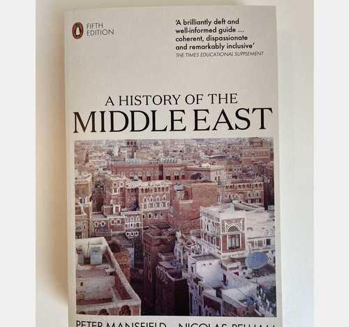 Peter Mansfield A History of the Middle East