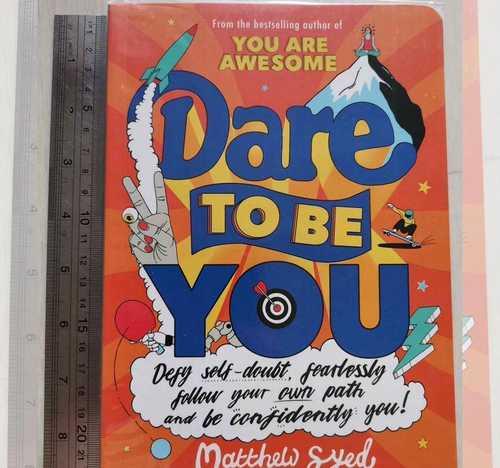 Книга на англ языке для подростков Dare to be you