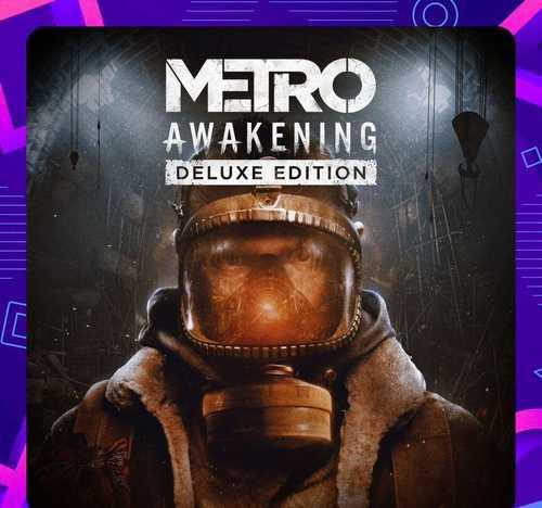 Metro Awakening Luks edition PS5