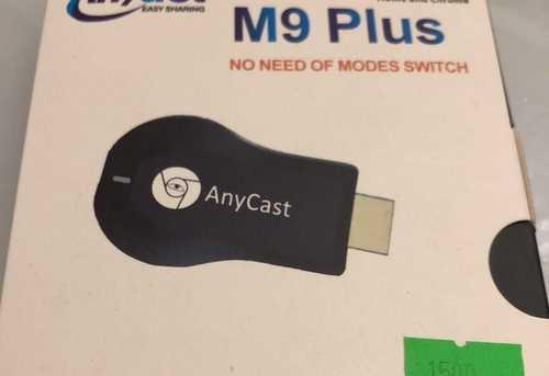 Anycast M9 plus