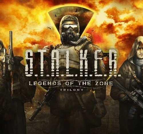 S.T.A.L.K.E.R.: Legends of the Zone Trilogy