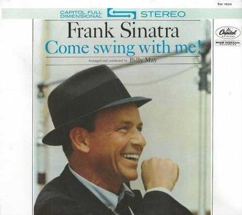 Виниловая пластинка Sinatra, Frank, Come Swing Wit