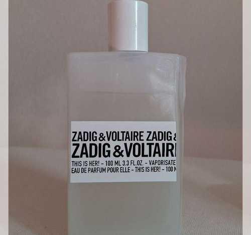 Zadig voltaire this is her 100 мл