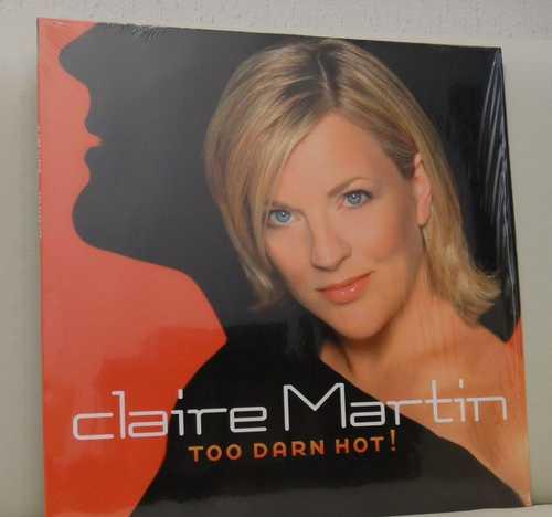 Claire Martin (LP) Too Darn Hot (2006,EU)