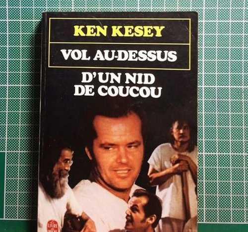 Vol au-dessus d'un nid de coucou, Ken Kesey