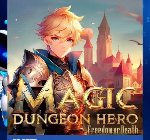 Magic Dungeon Hero: Freedom or Death PS5