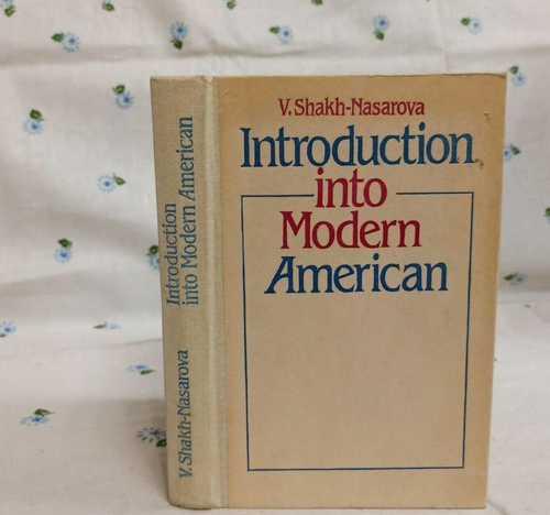 V. Shakh-Nazarova Introduction into modern 1985