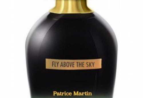 Patrice Martin Fly Above The Sky оригинал / распив