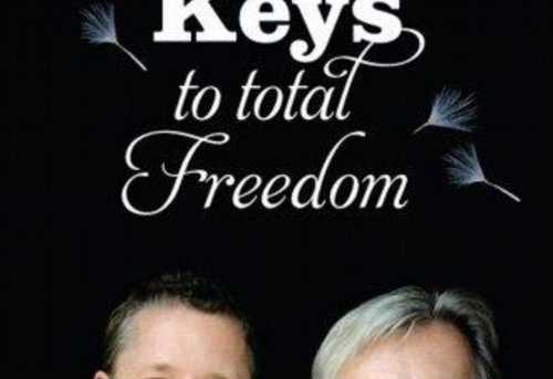 10 ключей к абсолютной свободе. Книга