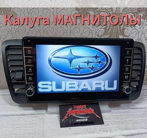 Магнитола Subaru Legacy Outback андроид новая