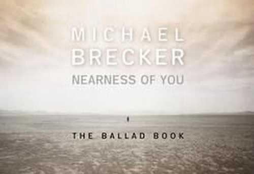 CD Michael Brecker - Nearness Of You