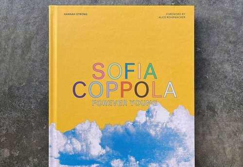 Продаи книгу Sofia Coppola: Forever Young
