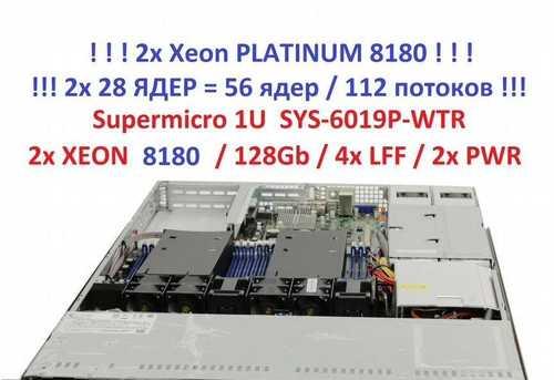 2x Xeon 8180 / 128Gb / 1U Supermicro 6019P-WTR