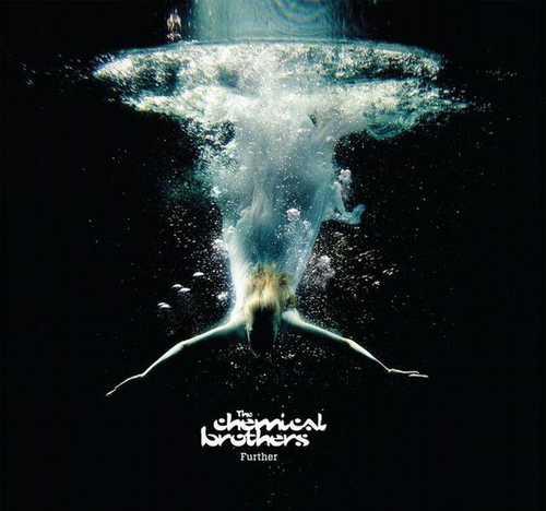 The Chemical Brothers – Further