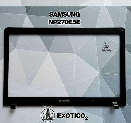 Samsung NP270E5E Рамка матрицы