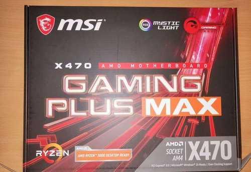 MSI x470 Gaming plus max