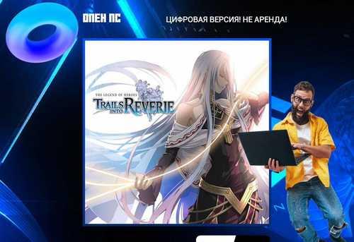 The Legend of Heroes: Trails into Reverie PS5 и PS