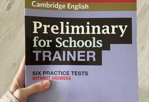 Учебник Preliminary for schools trainer Cambrige