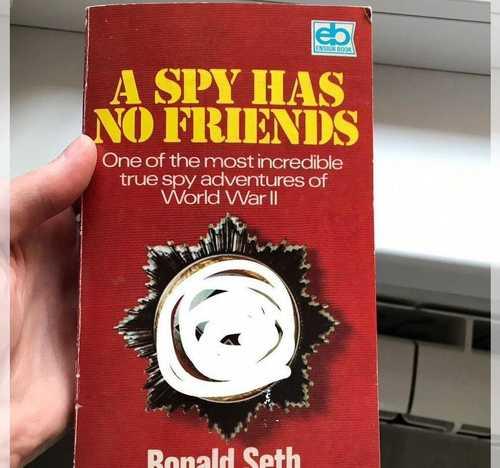 Книга на английском A spy has no friends