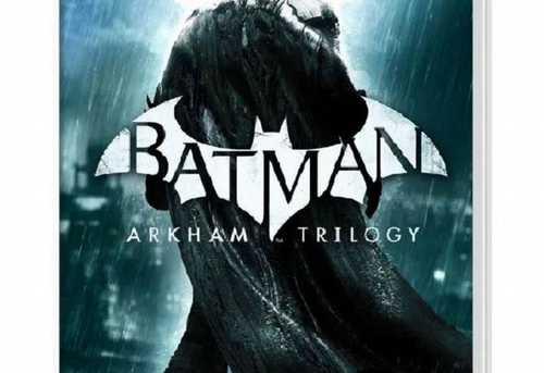 Batman Arkham Trilogy (Привоз 6-8 числа) Switch