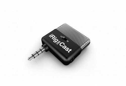 IK Multimedia iRig-Mic-Cast микрофон для iOS/Andro