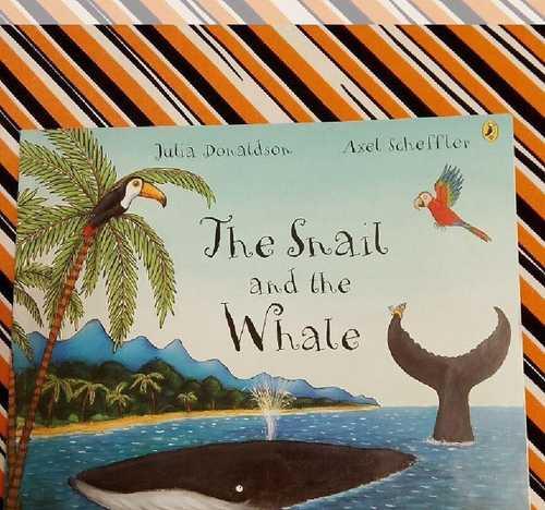 Книга детская на англ.яз. The Shail and the Whale