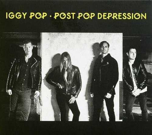Рок Caroline S&D Iggy Pop, Post Pop Depression (St