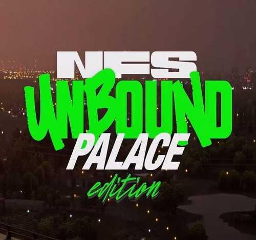 NFS Unbound Palace Edition PS5