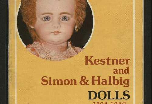 Книга Kestner and Simon & Halbig Dolls 1804-1930