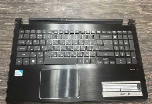 Acer v5-572g топкйес с клавиатурой и тачпадом