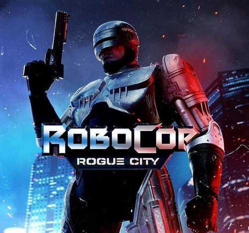 RoboCop: Rogue City PS5 на русском