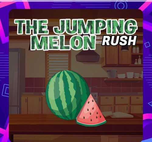 The Jumping Melon Rush - PS4 & PS5