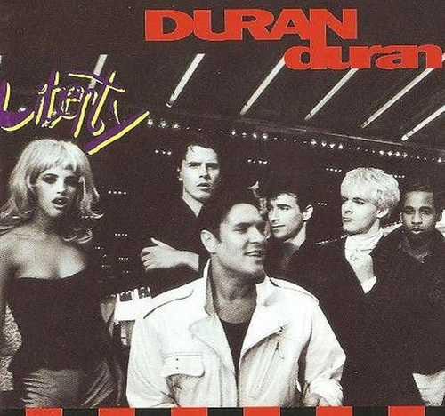 Duran Duran – Liberty