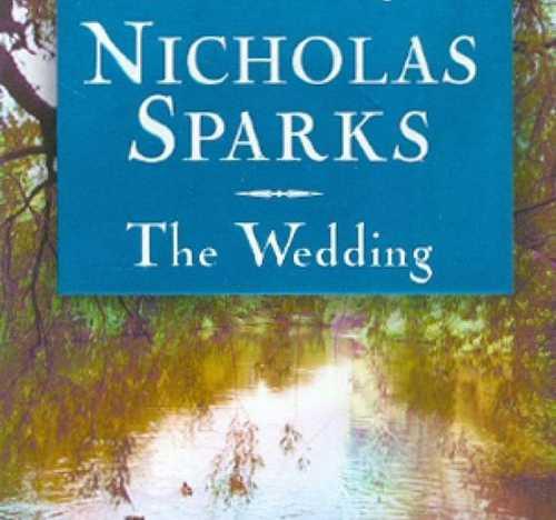 Nicholas Sparks: The Wedding