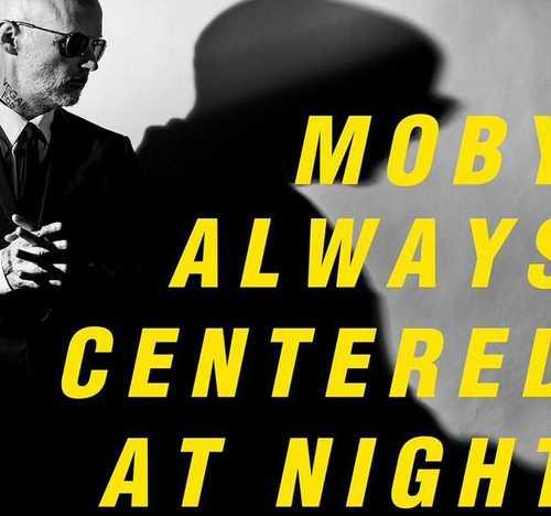 Виниловая пластинка Moby - Always Centered AT Night (Black Vinyl 2LP)