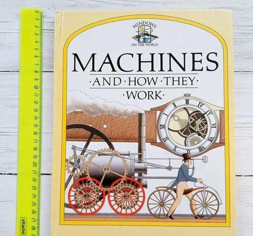 Machines and How The Work