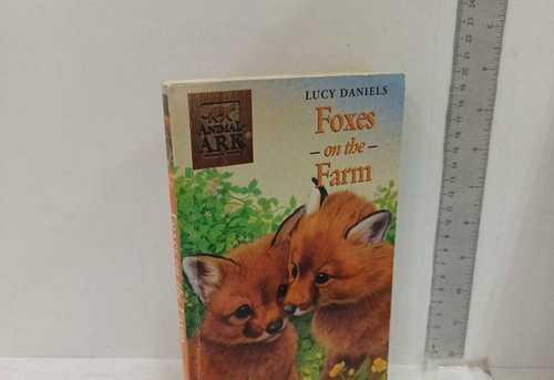 Foxes AT the Farm. Animal Ark