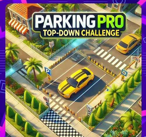 Parking Pro: Top-Down Challenge ps4 и ps5