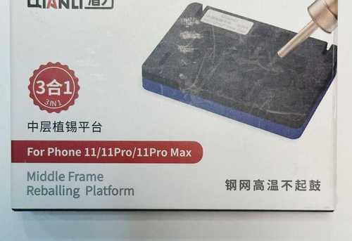 Платформа для реболлинга Qianli iPhone 11
