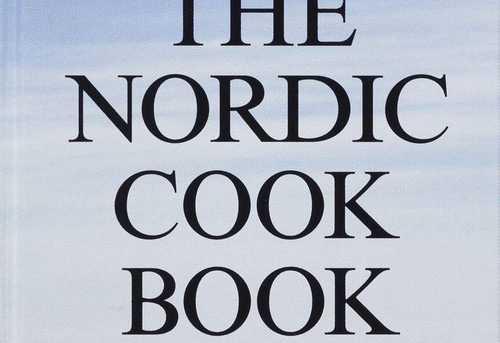 The Nordic Cookbook by Magnus Nilsson